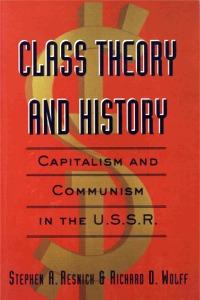 Class history and theory: capitalism and communism in the USSR - review ...